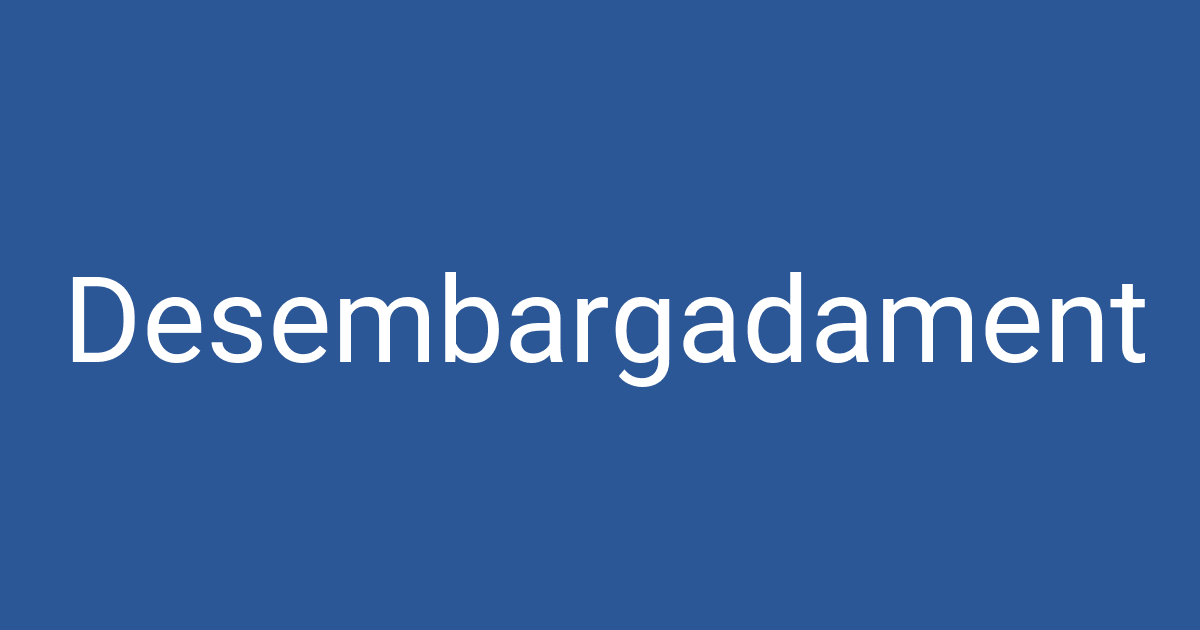 Desembargadament | PCCD