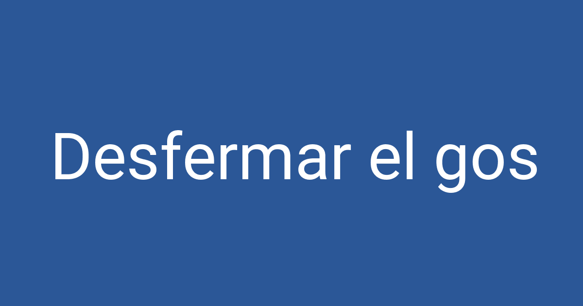 Desfermar el gos | PCCD