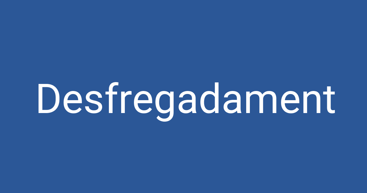 Desfregadament | PCCD