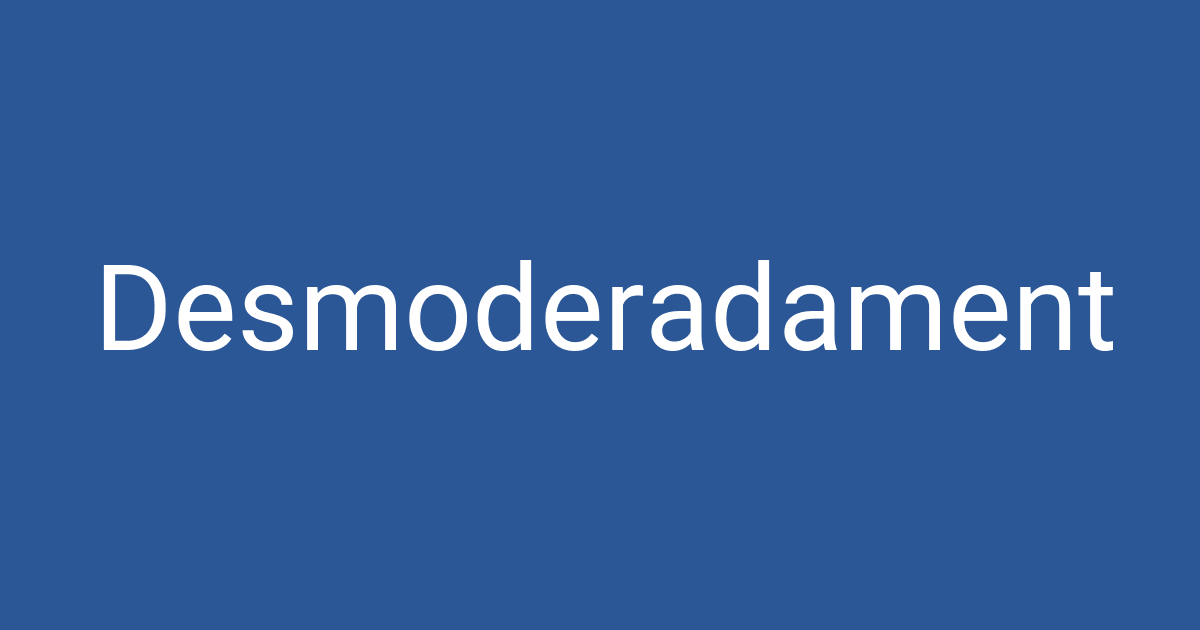 Desmoderadament | PCCD