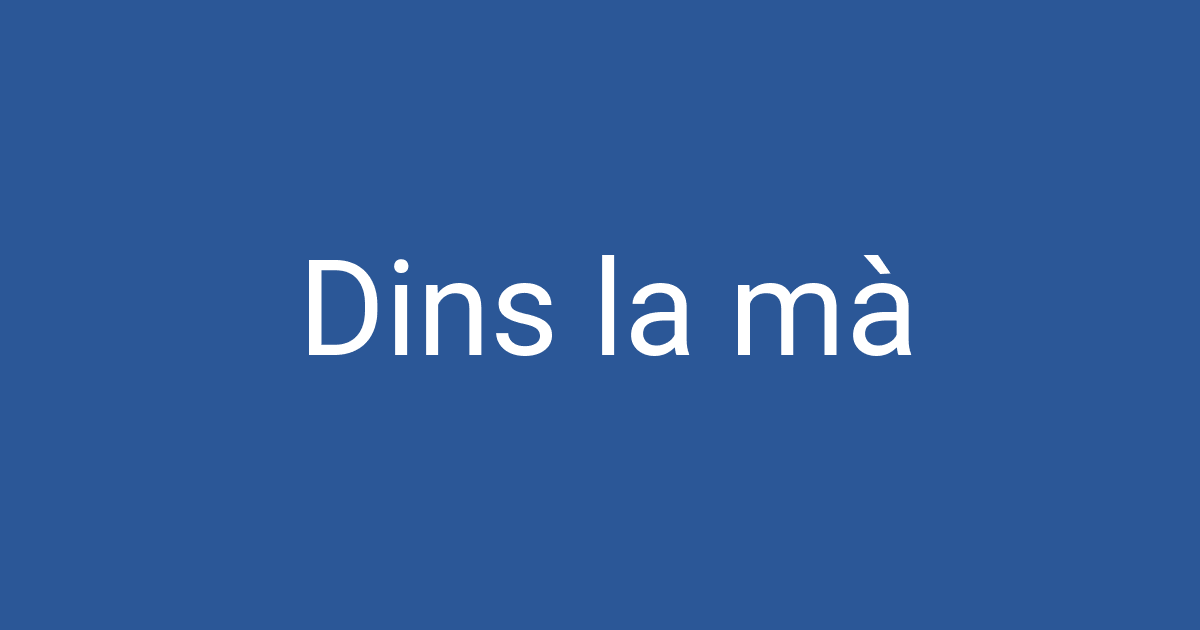Dins la mà | PCCD
