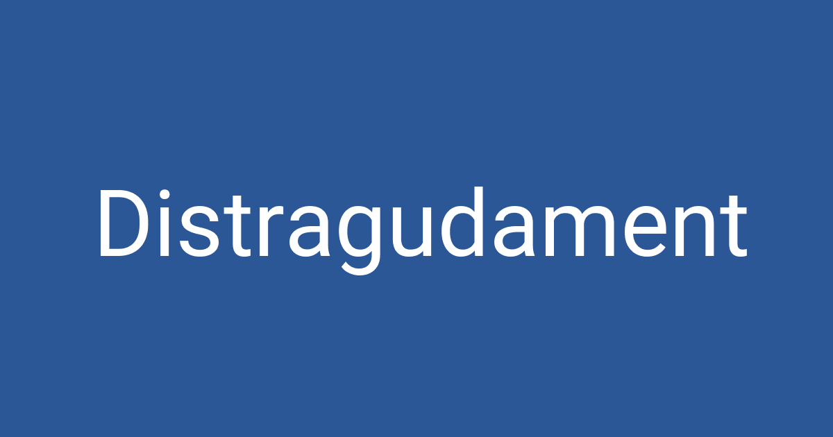 Distragudament | PCCD