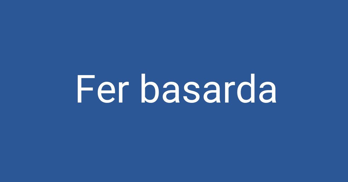 Fer basarda | PCCD