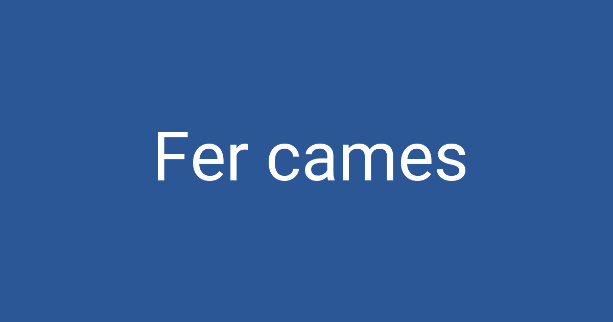 Fer cames - PCCD