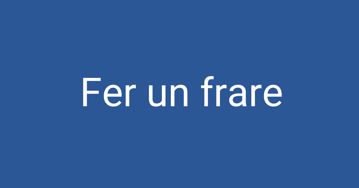 Fer un frare | PCCD