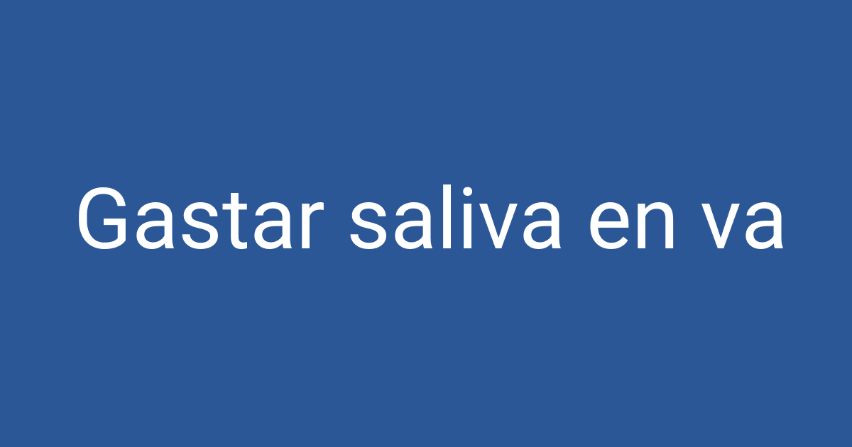 Gastar saliva en va | PCCD