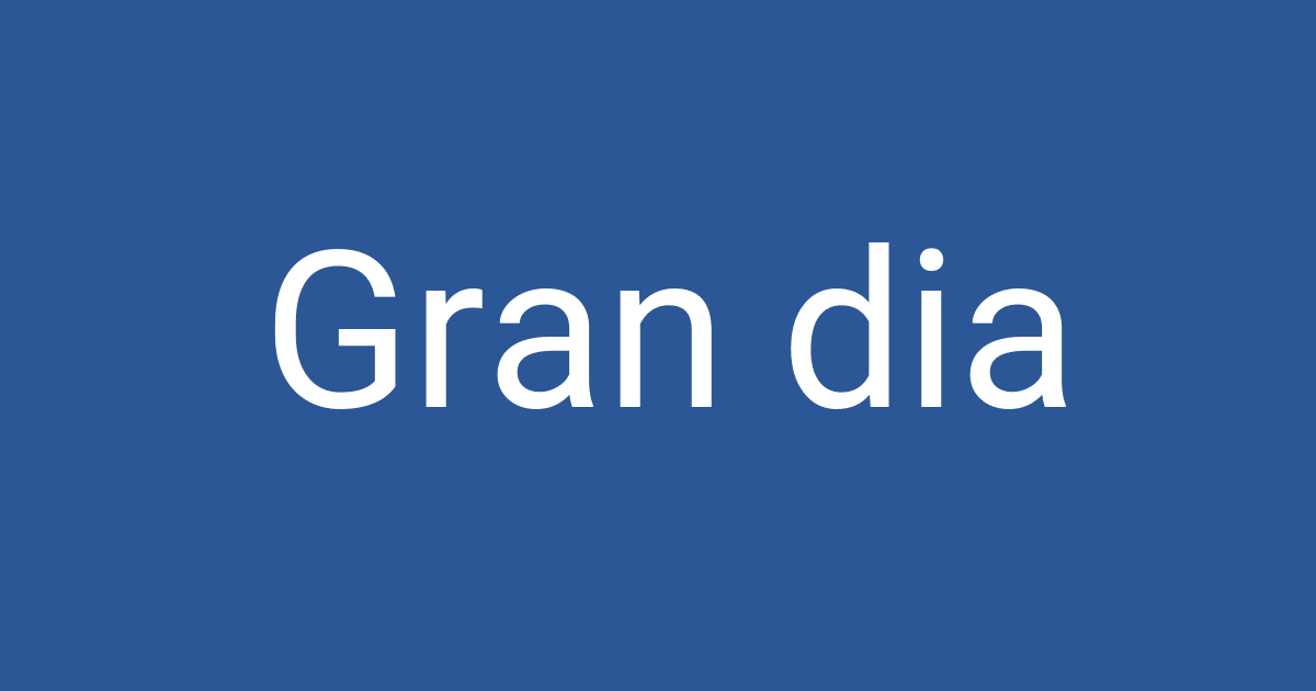 Gran dia | PCCD