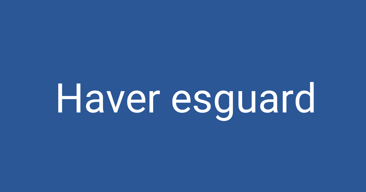 Haver esguard | PCCD