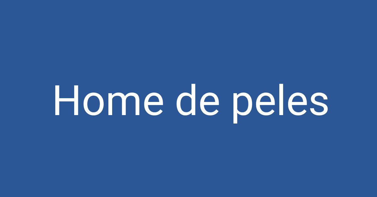Home de peles | PCCD