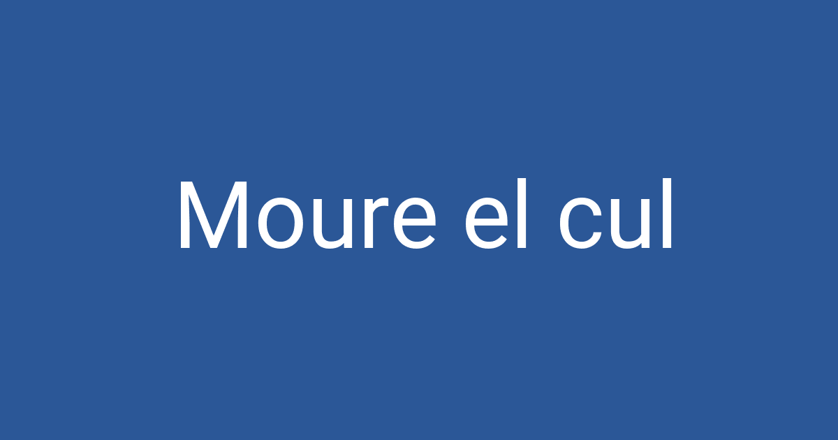 Moure el cul | PCCD