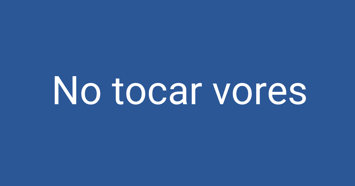 No tocar vores | PCCD