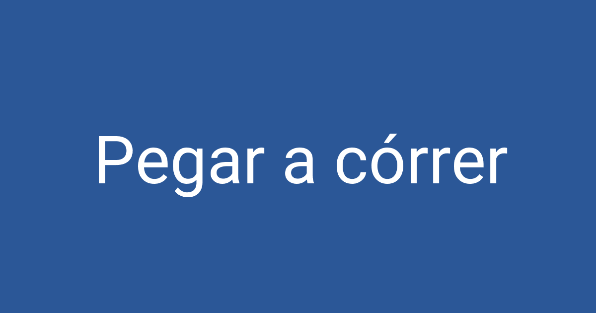 Pegar a córrer | PCCD