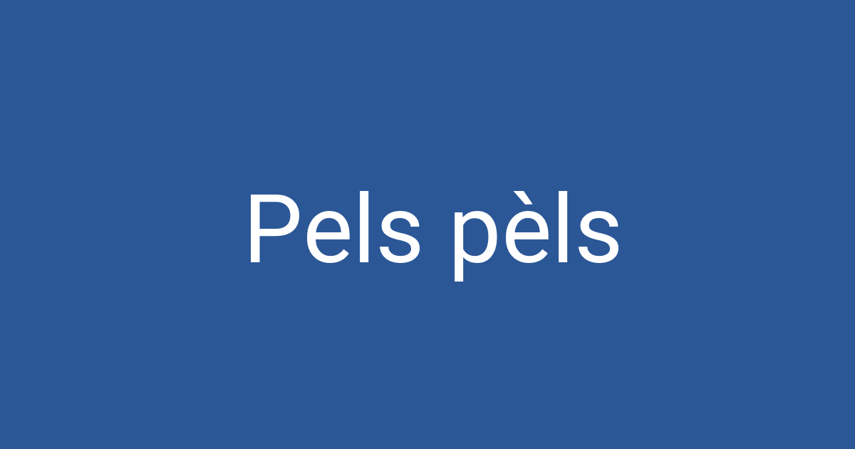 Pels pèls | PCCD