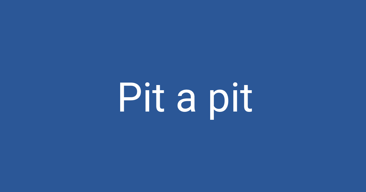 Pit a pit | PCCD