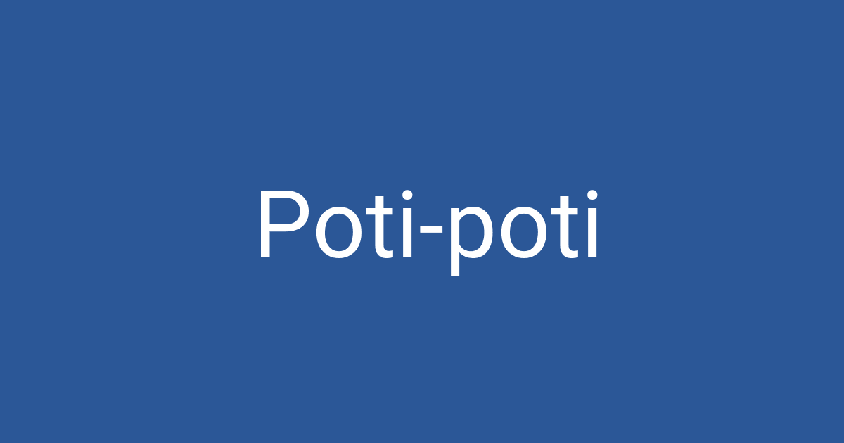 Poti-poti | PCCD