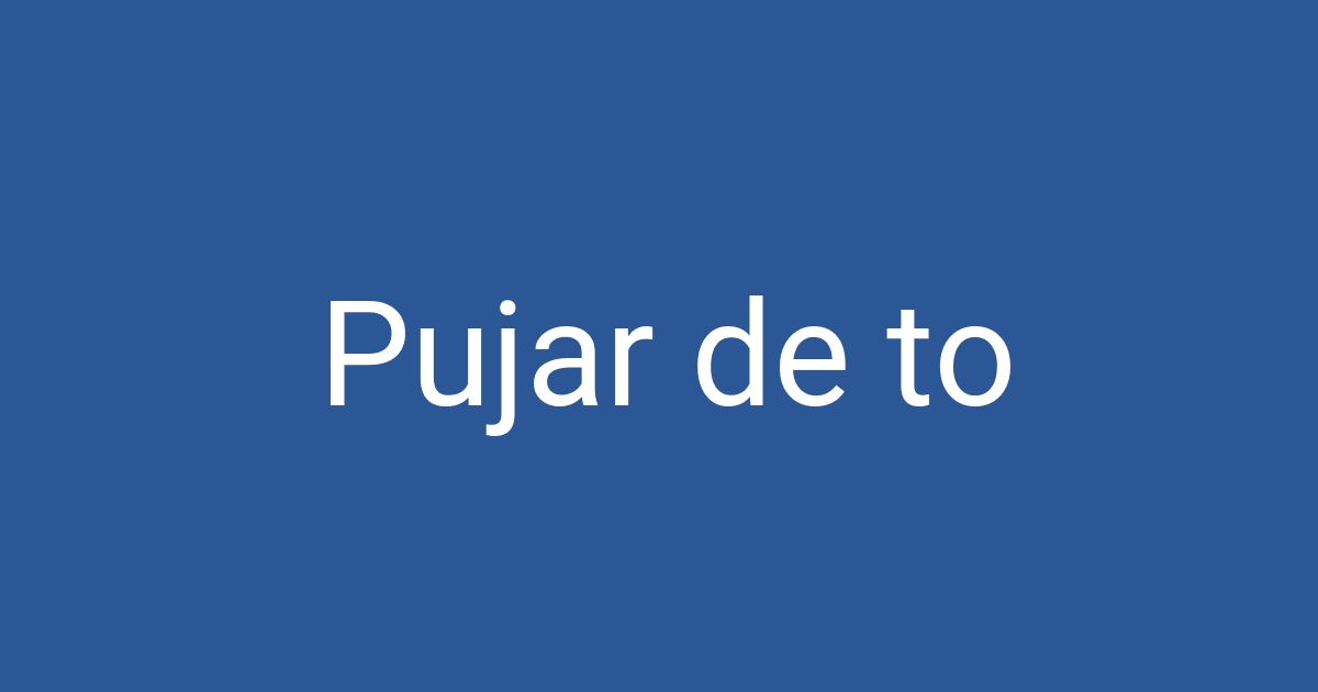 Pujar de to | PCCD