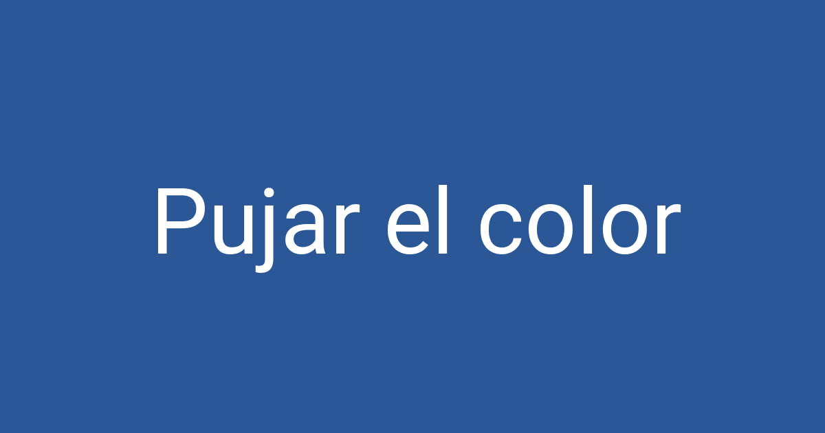 Pujar el color | PCCD