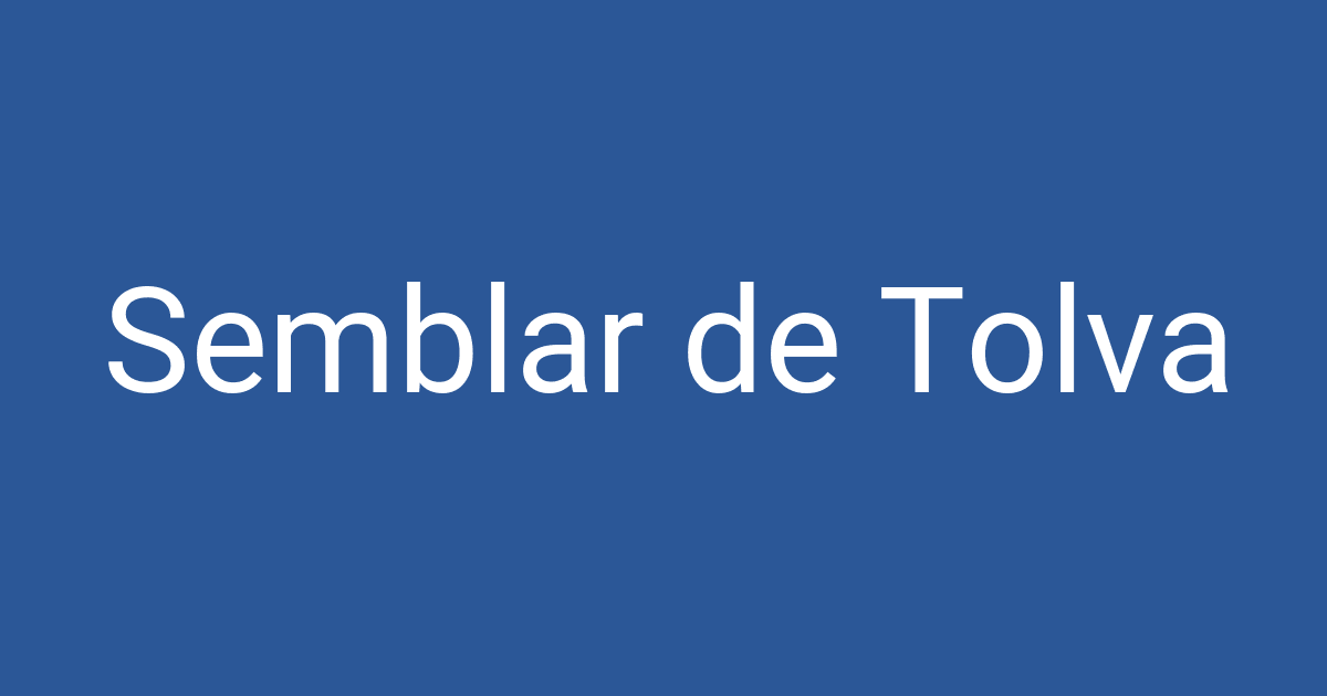 Semblar de Tolva - PCCD