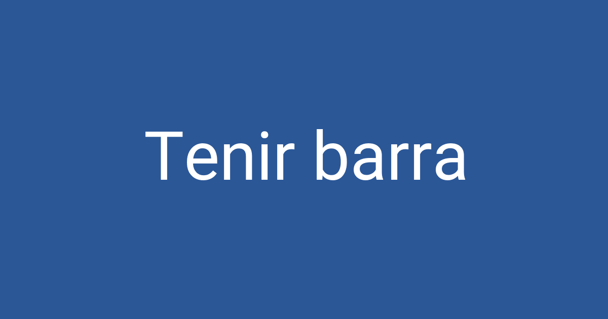 Tenir barra | PCCD