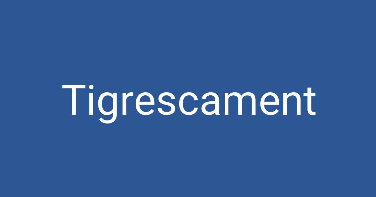 Tigrescament | PCCD