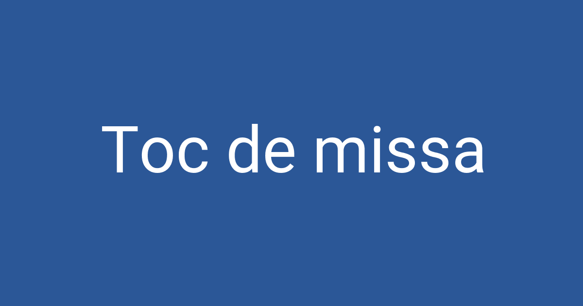 Toc de missa | PCCD