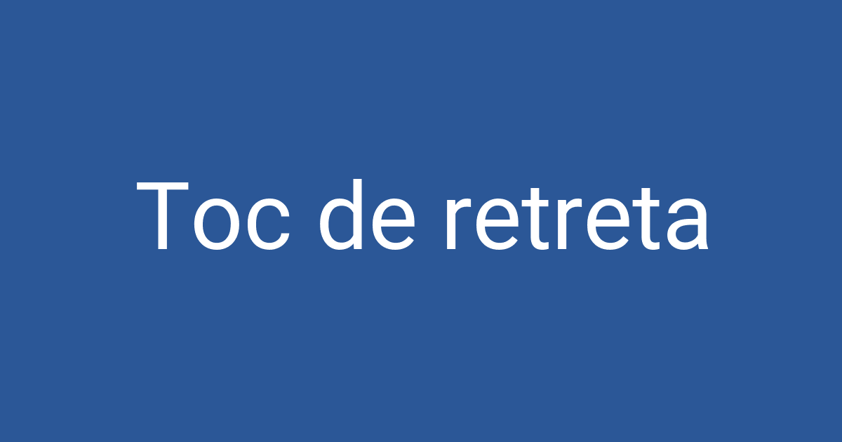 Toc de retreta | PCCD