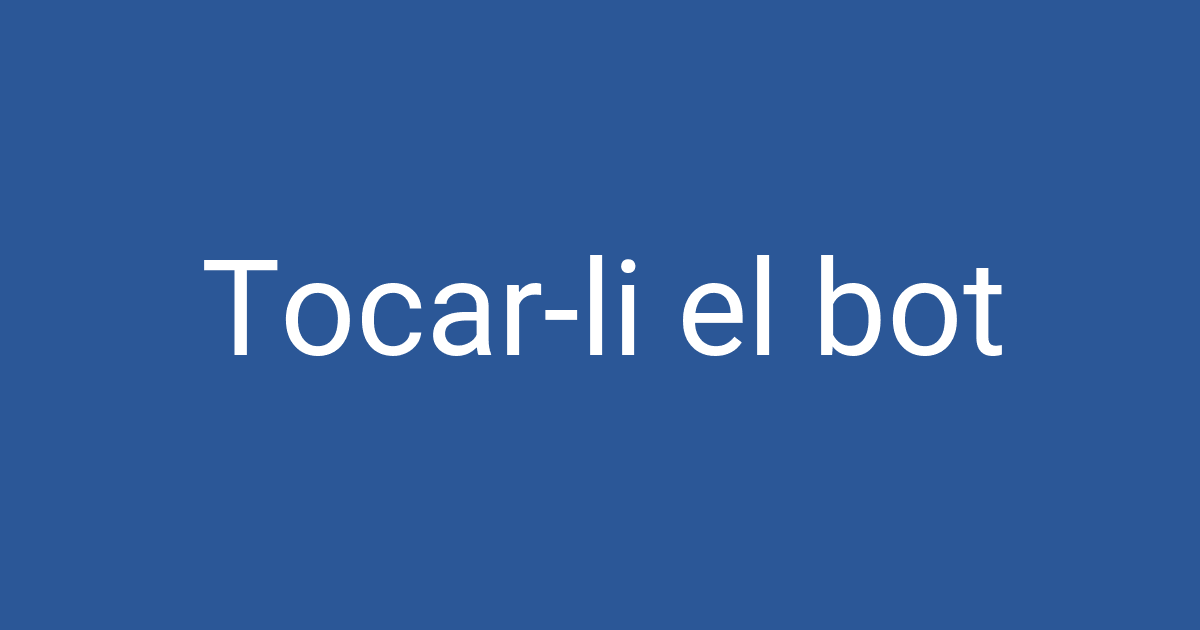 Tocar-li el bot | PCCD