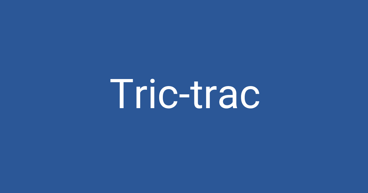 Tric-trac | PCCD